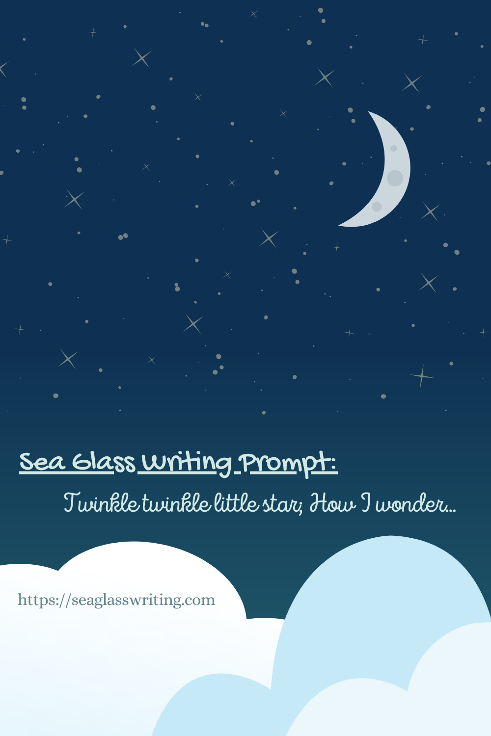 Twinkle twinkle little star, How I wonder… (Grief Writing Prompt)
